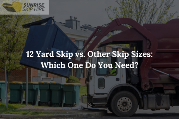 What Can You Put in a Skip? Skip Hire Dos and Don’ts